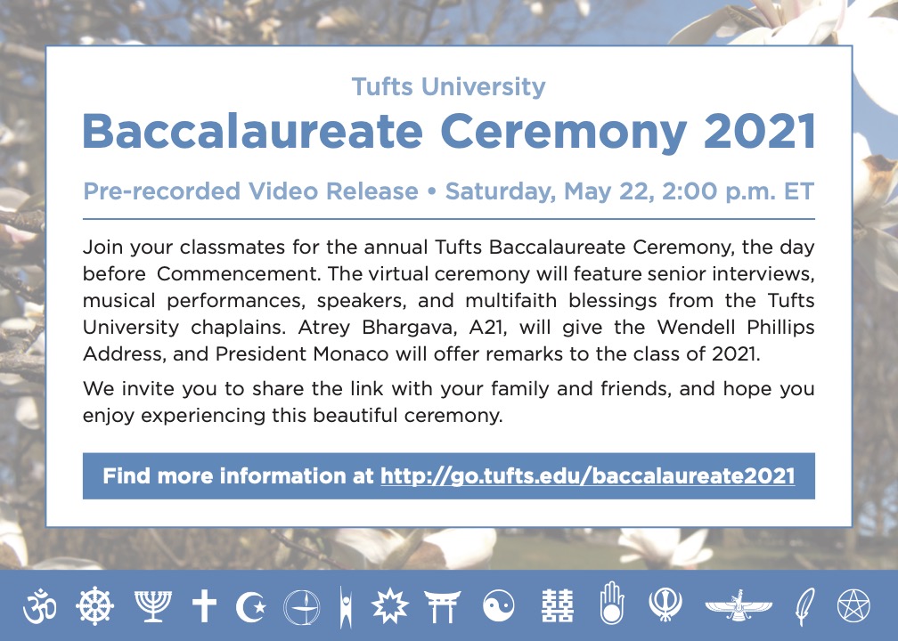 The Baccalaureate Ceremony - Tufts University Chaplaincy The Baccalaureate Ceremony - Tufts University Chaplaincy
